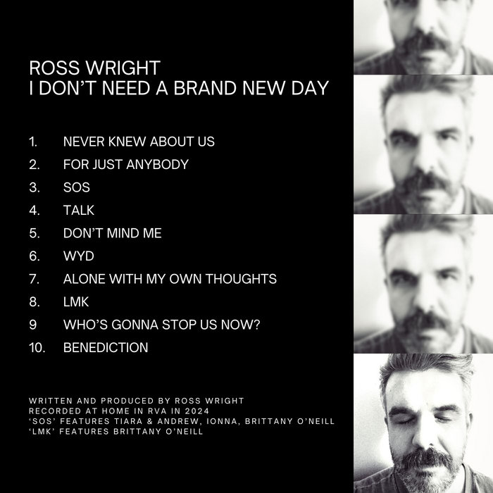 I DON'T NEED A BRAND NEW DAY | Ross Wright