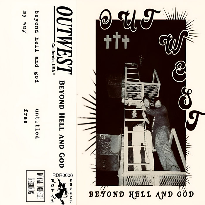 Beyond Hell and God | Outwest | Royal Defect Records
