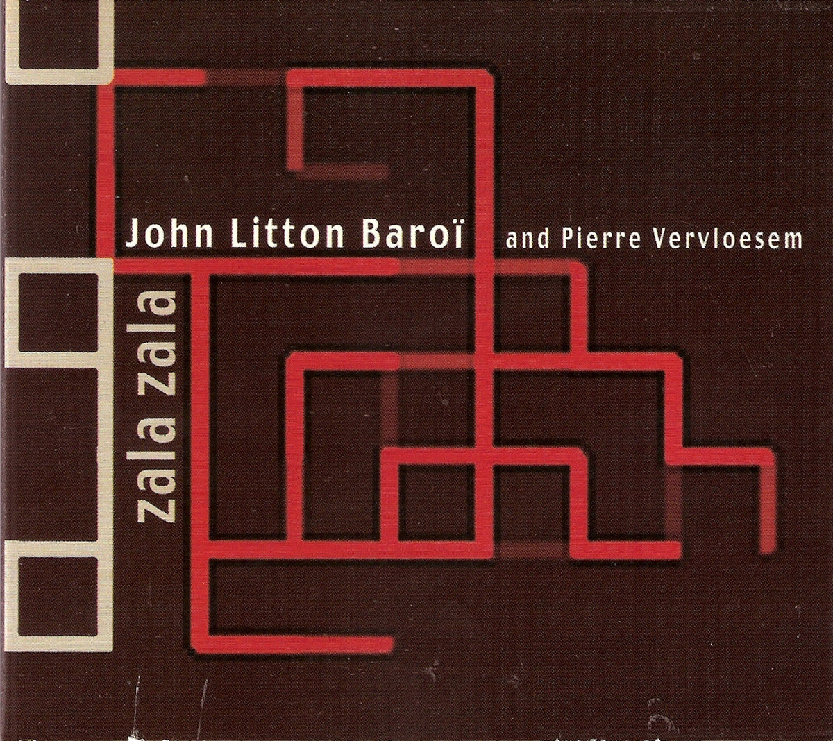 Zala Zala - (2001/08/01) Full Album | Pierre VERVLOESEM & John LITTON ...