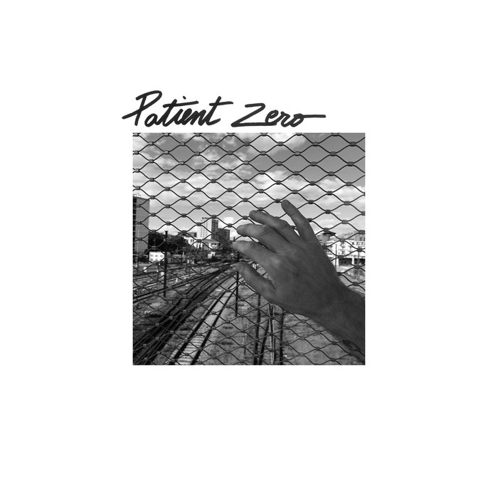 Patient Zero | Patient Zero | PATIENT ZERO