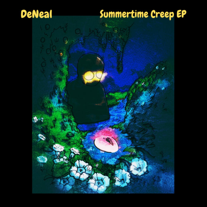 Summertime Creep EP | DeNeal