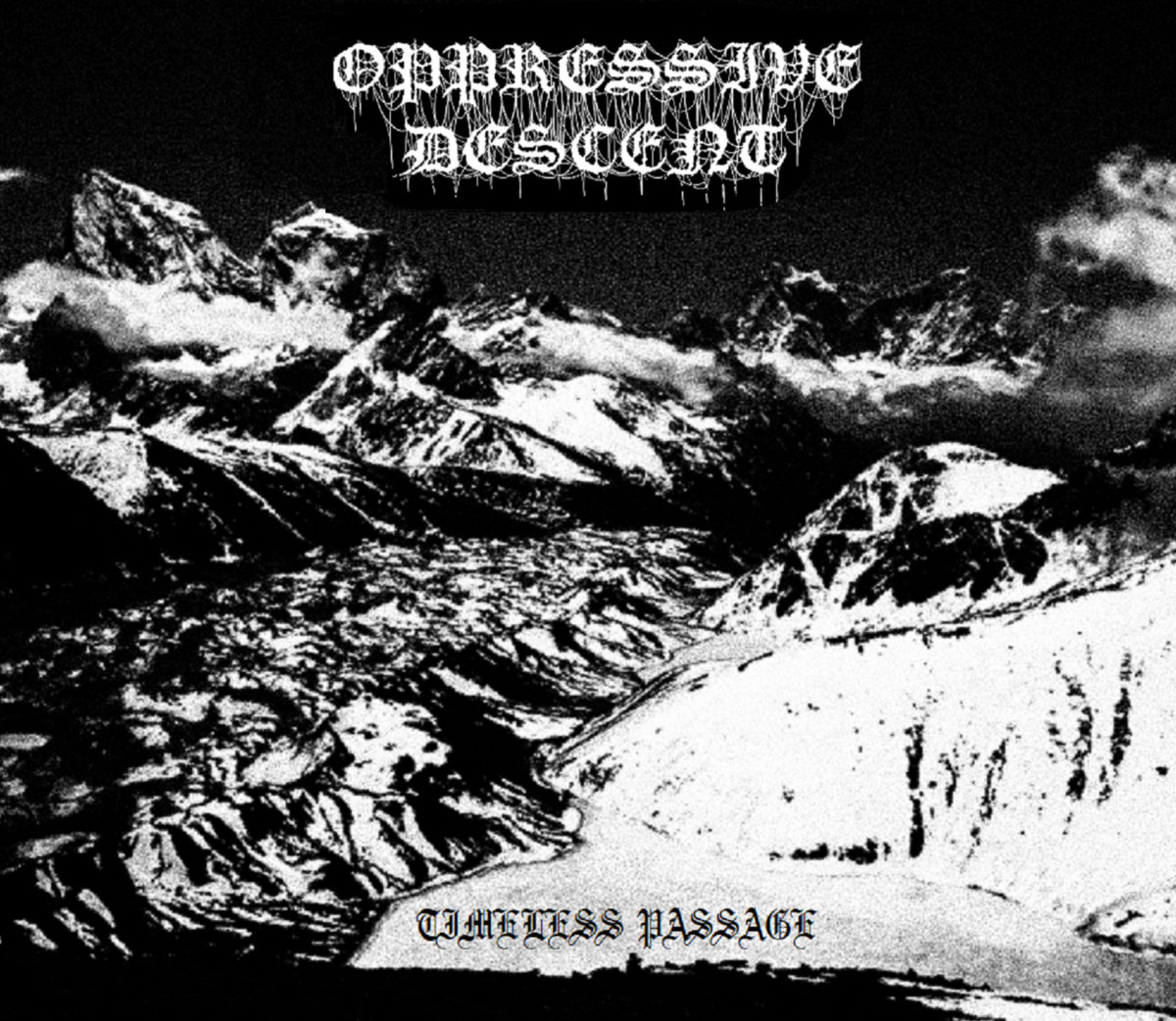 Timeless Passage | Oppressive Descent