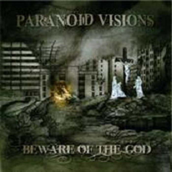 Beware of the God | Paranoid Visions | Paranoid Visions Beware of the God