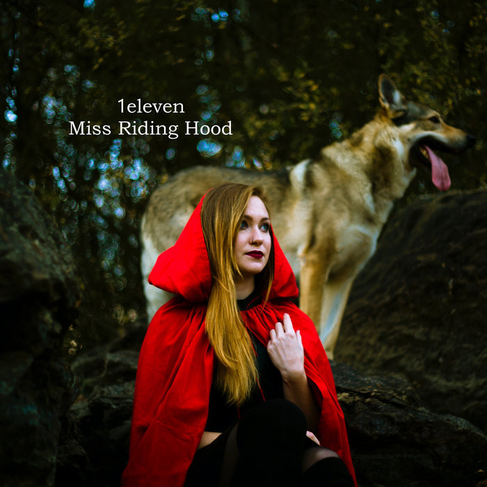 Miss Riding Hood (Big Bad Wolf Mix) | 1eleven