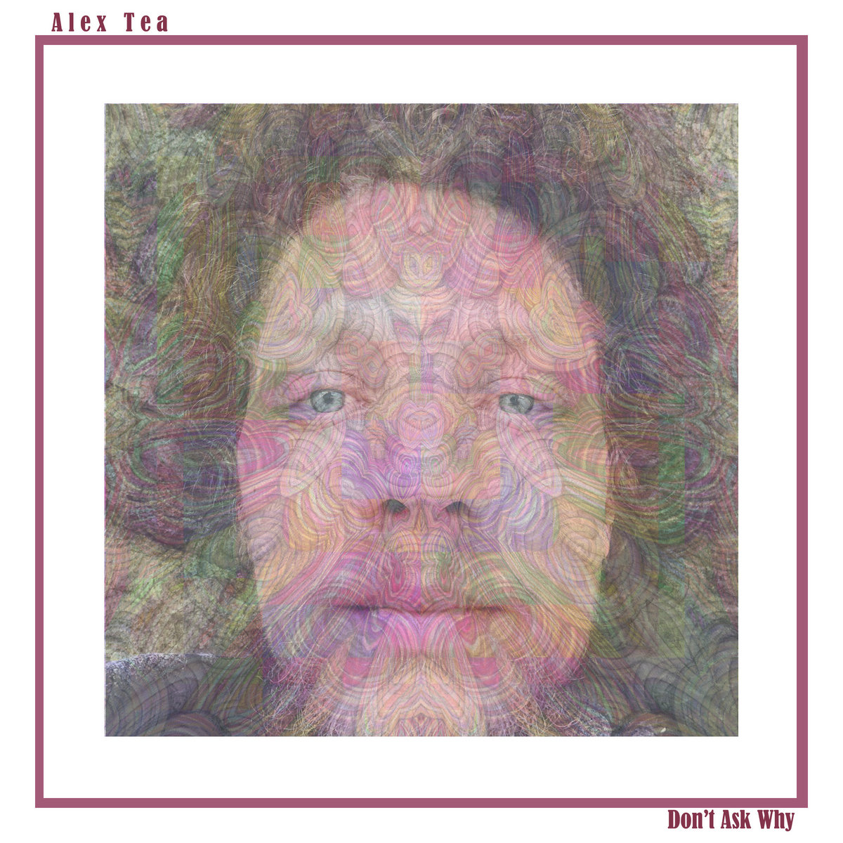 Don't ask Why | Alex Tea | Pipa Music