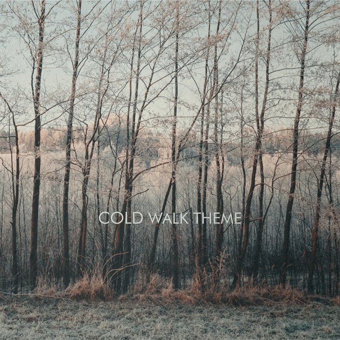Cold Walk Theme | LONECOIL