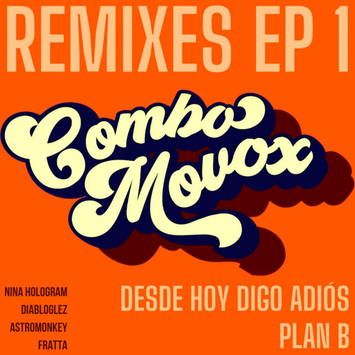 Remixes EP 1 | Combo Movox