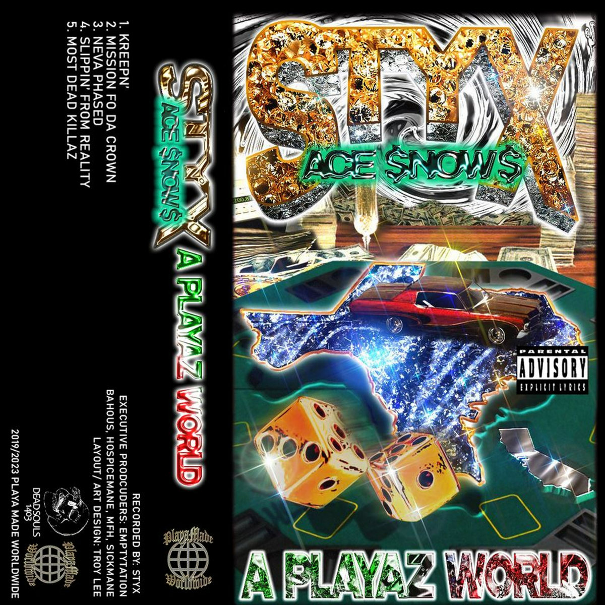 STYX x ACE $NOW$ - "A Playaz World" | STYX, ACE $NOW$ | PLAYAMADE RECORDS