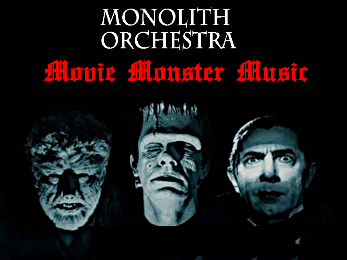 MOVIE MONSTER MUSIC | Monolith Orchestra