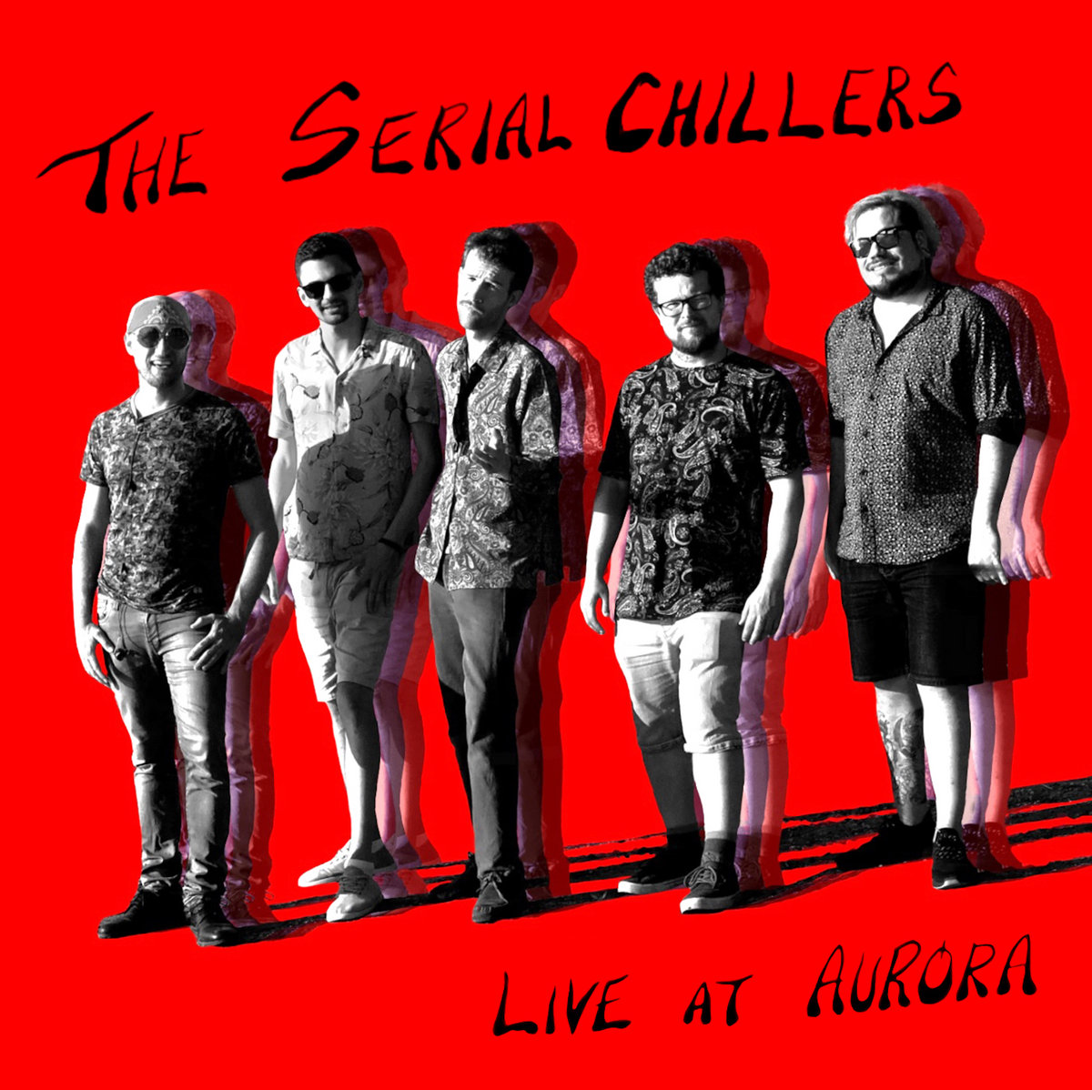Live at Auróra | The Serial Chillers