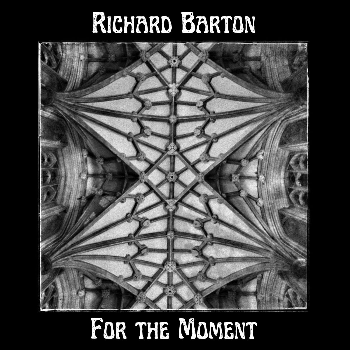 For the Moment | Richard Barton
