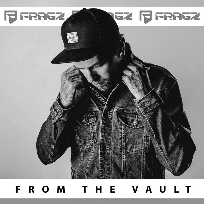Fragz - From The Vault EP | Fragz
