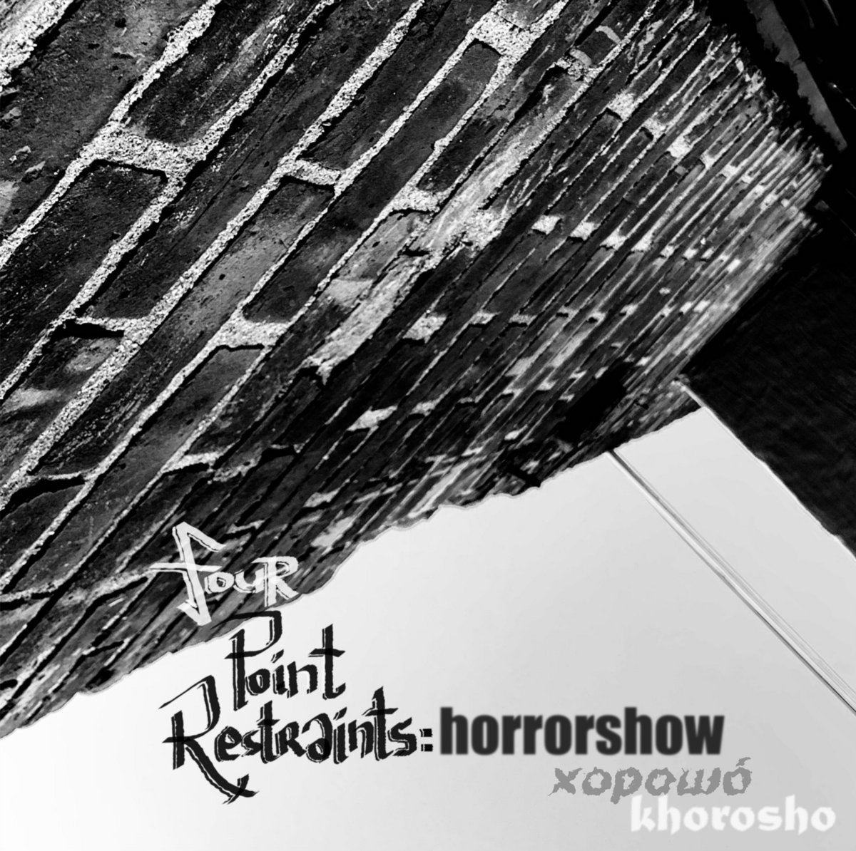 horrorshow | Four Point Restraints