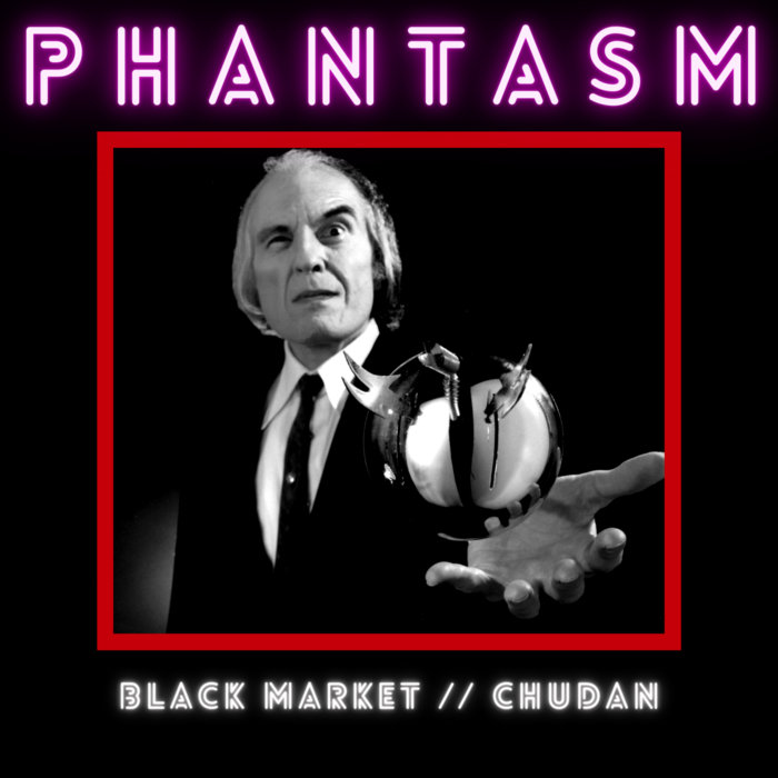 Phantasm | Black Market // Chudan | Black Market Dub