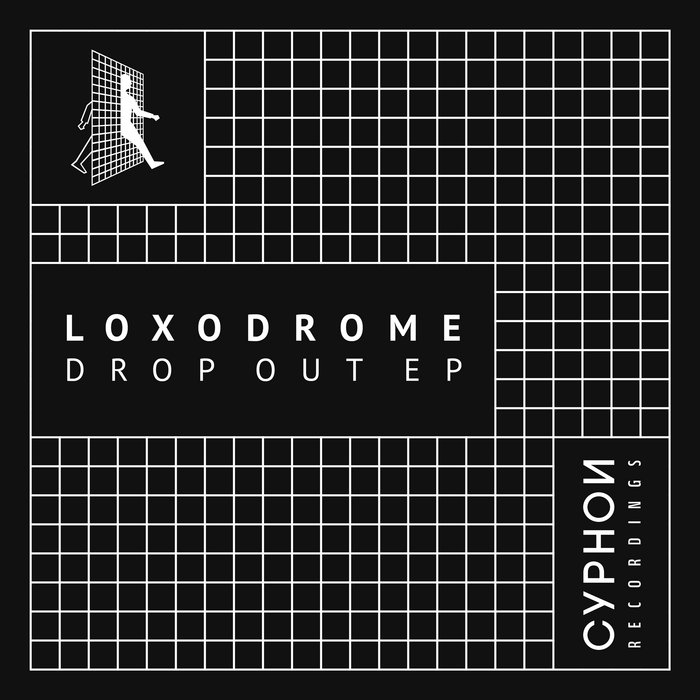 Drop Out EP | Loxodrome | Jimpster