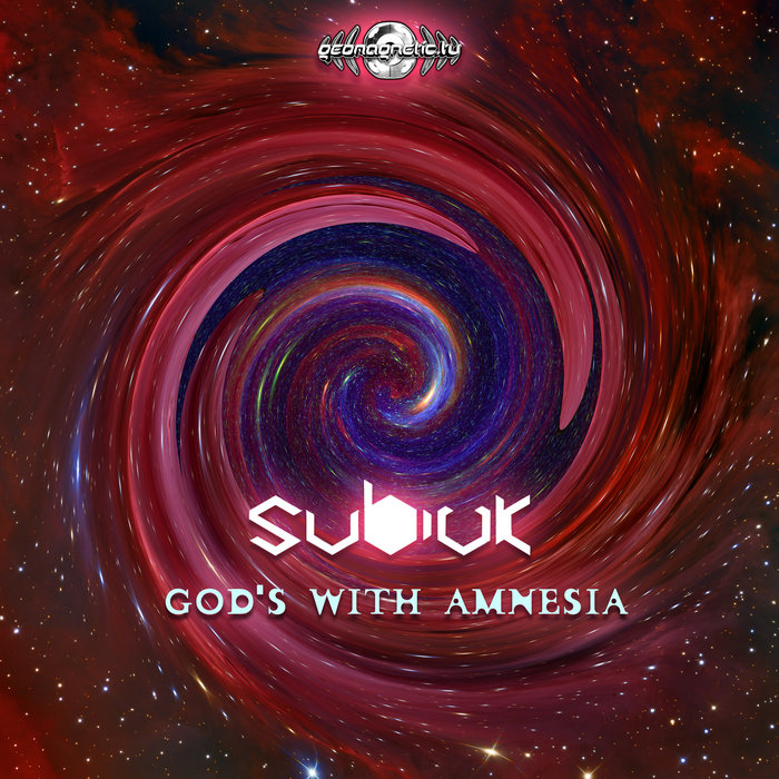 God's With Amnesia | Subivk | Geomagnetic