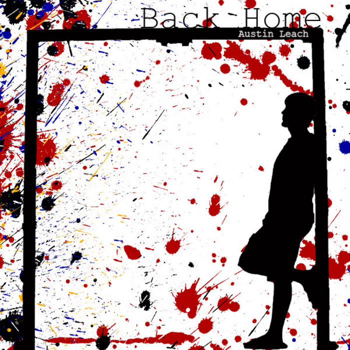 Back Home | Austin Leach