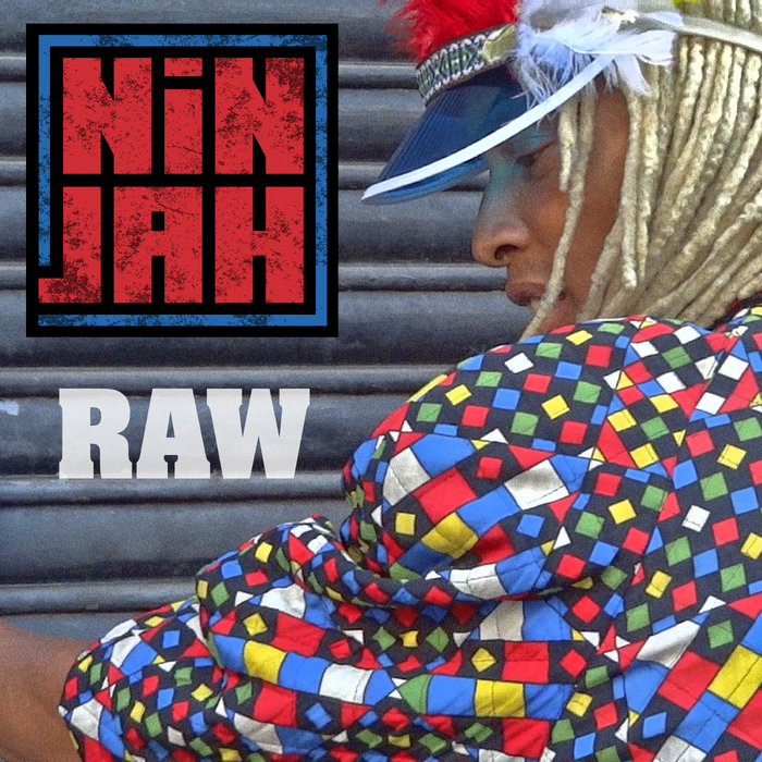 Raw | Ninjah