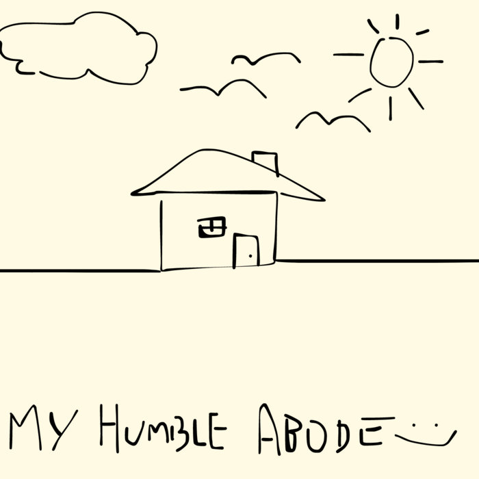 My Humble Abode | Nash The Potato | Nash Cooper