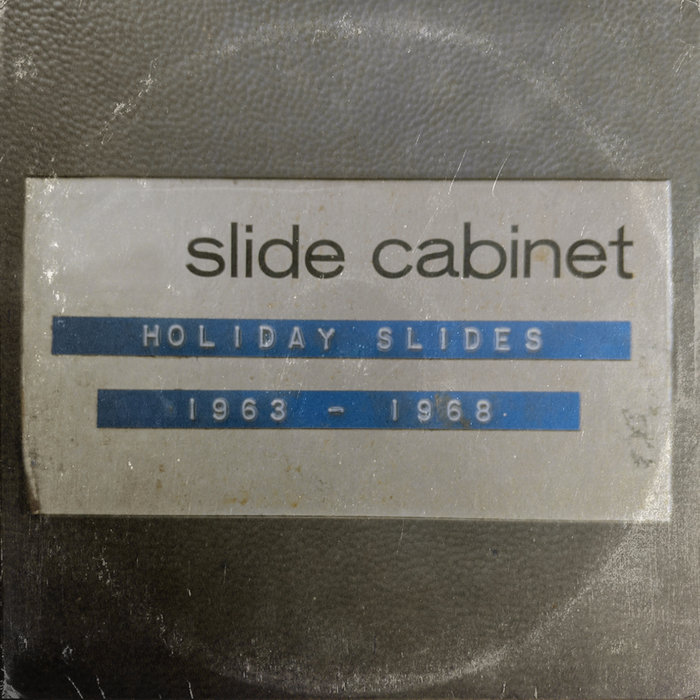 Holiday Slides 1963 - 1968 | Slide Cabinet | Lost Cosmonauts