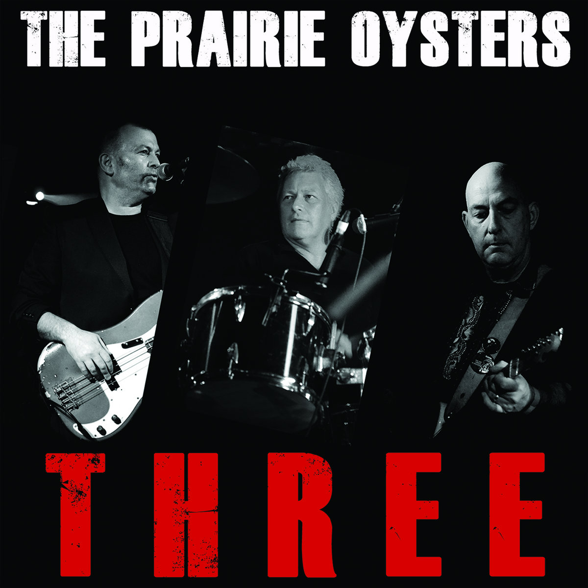THREE | The Prairie Oysters