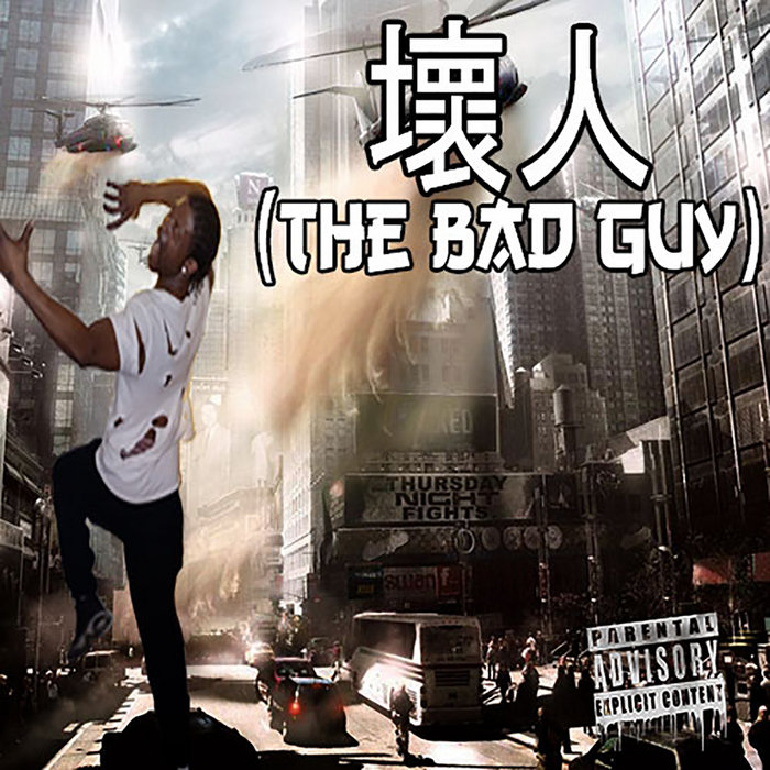 THE BAD GUY | ZAE BIGGZ THE BAD GUY