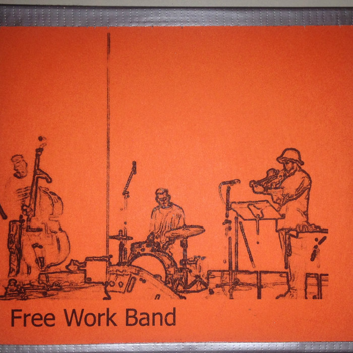 Free Work Band | Free Work Band | Ellwood Epps