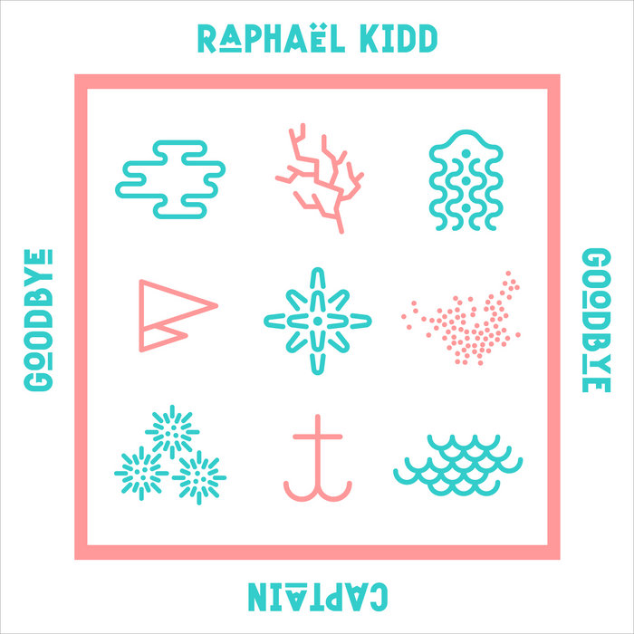 GOODBYE CAPTAIN GOODBYE | RAPHAEL KIDD