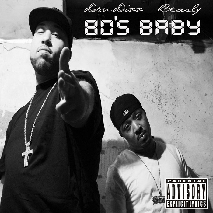 80's Baby | Beasly & Dru Dizz | BEASLY