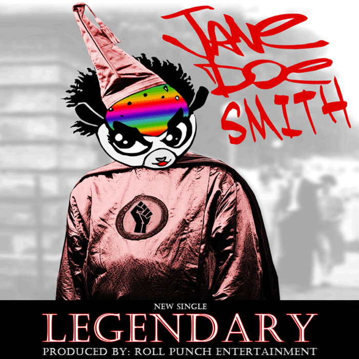 Legendary | Jane Doe Smith