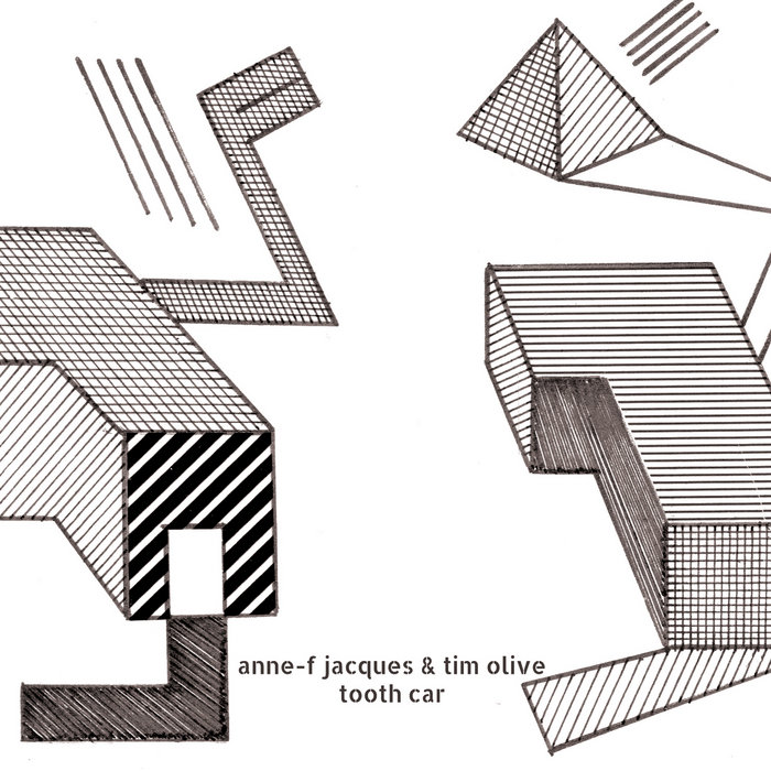 Tooth Car | Anne-F Jacques & Tim Olive | Intonema