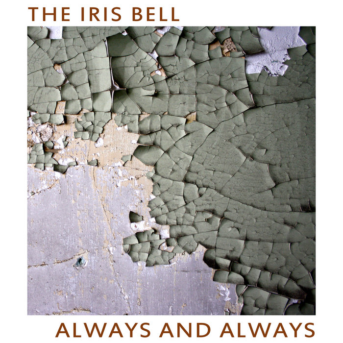 Always and Always | The Iris Bell