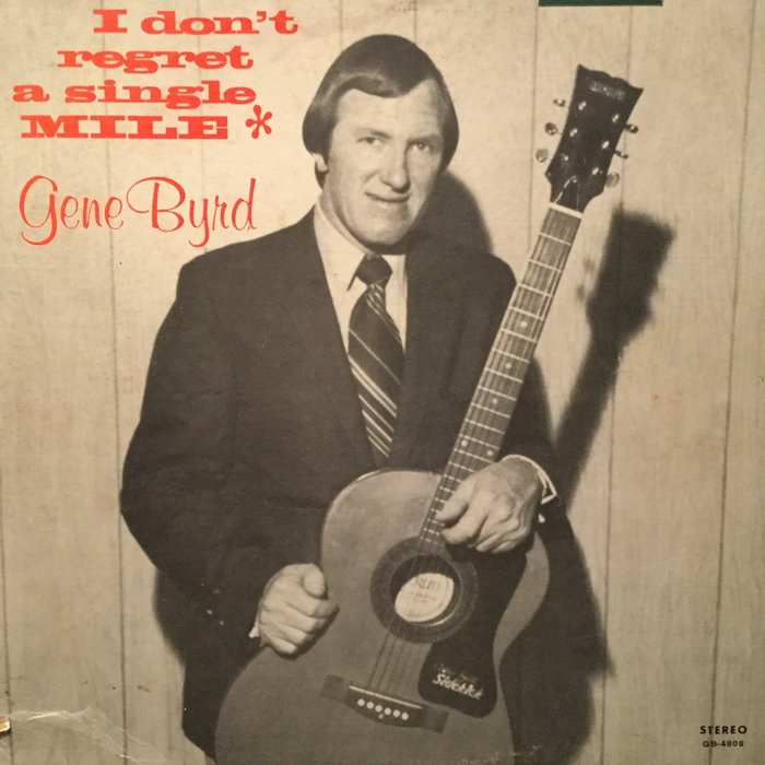 I Don't Regret A Single Mile | Gene Byrd | SouthernVAGospelPreservation