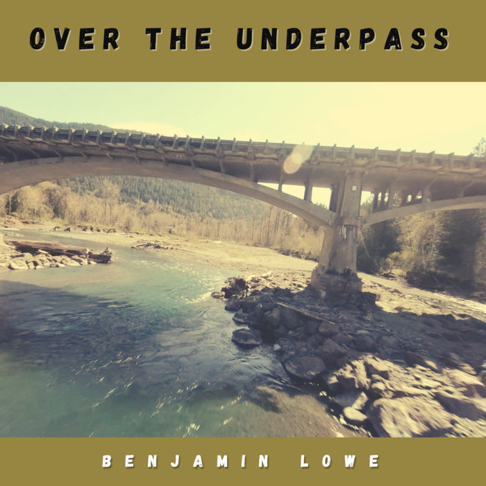 over the underpass | Benjamin Lowe