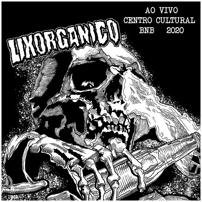 AO VIVO NO CENTRO CULTURAL BNB (2020) | LIXORGANICO