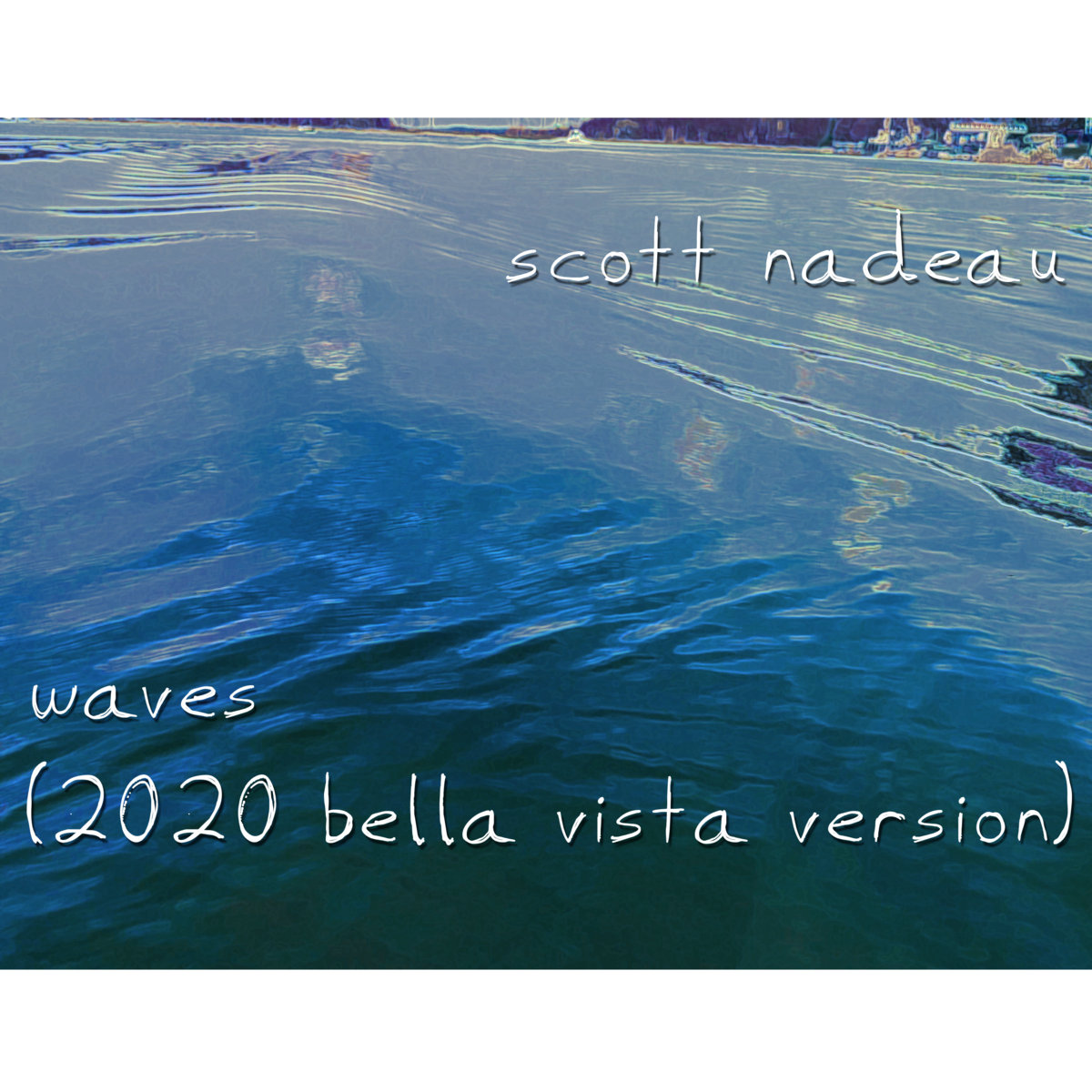 Waves - 2020 Bella Vista Version | Scott Nadeau