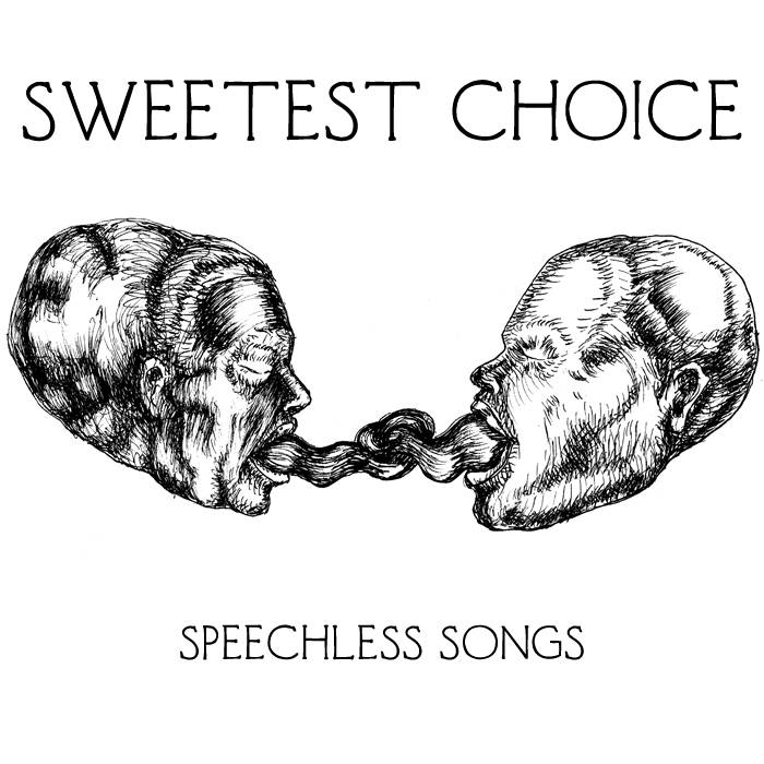 Speechless Songs | Sweetest Choice