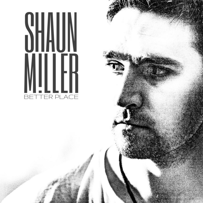 Better Place | Shaun Miller