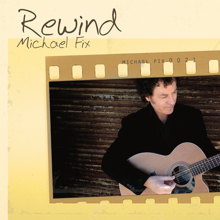 Rewind | Michael Fix