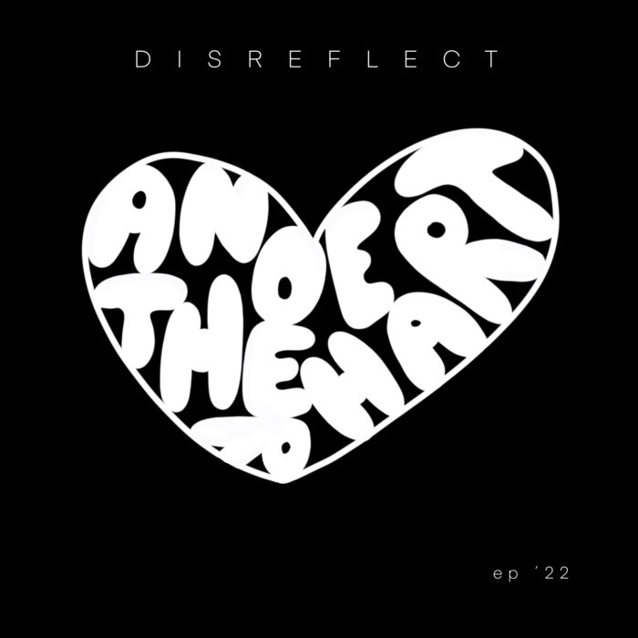 Another Heart | Disreflect