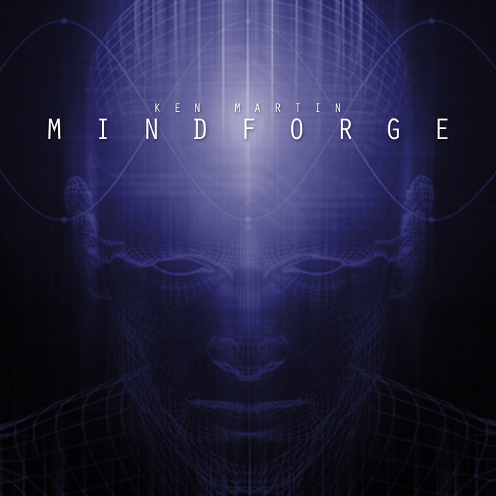 MINDFORGE | Ken Martin