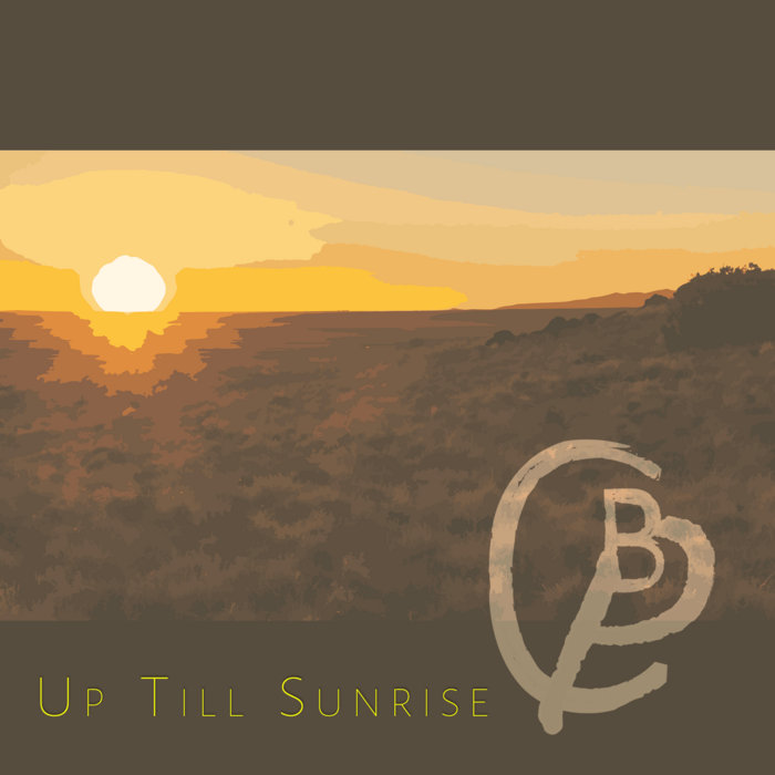 Up Till Sunrise | Corner Post Blues