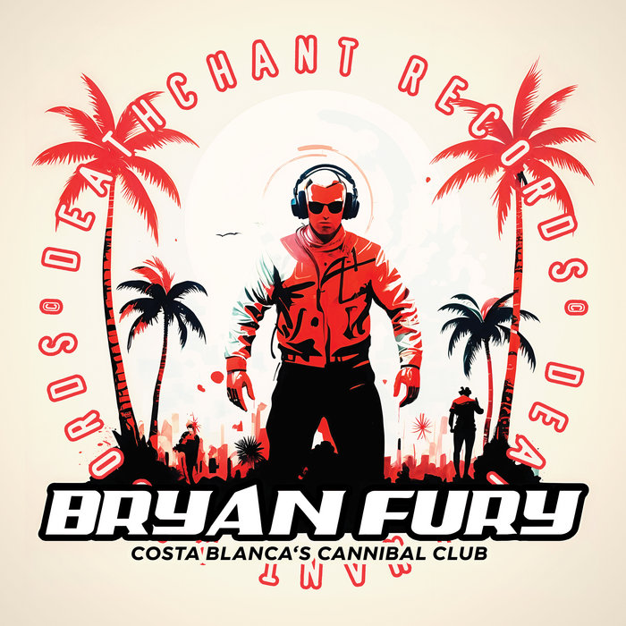 Costa Blanca's Cannibal Club | Bryan Fury