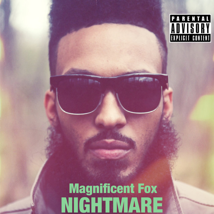 Nightmare | Magnificent Fox