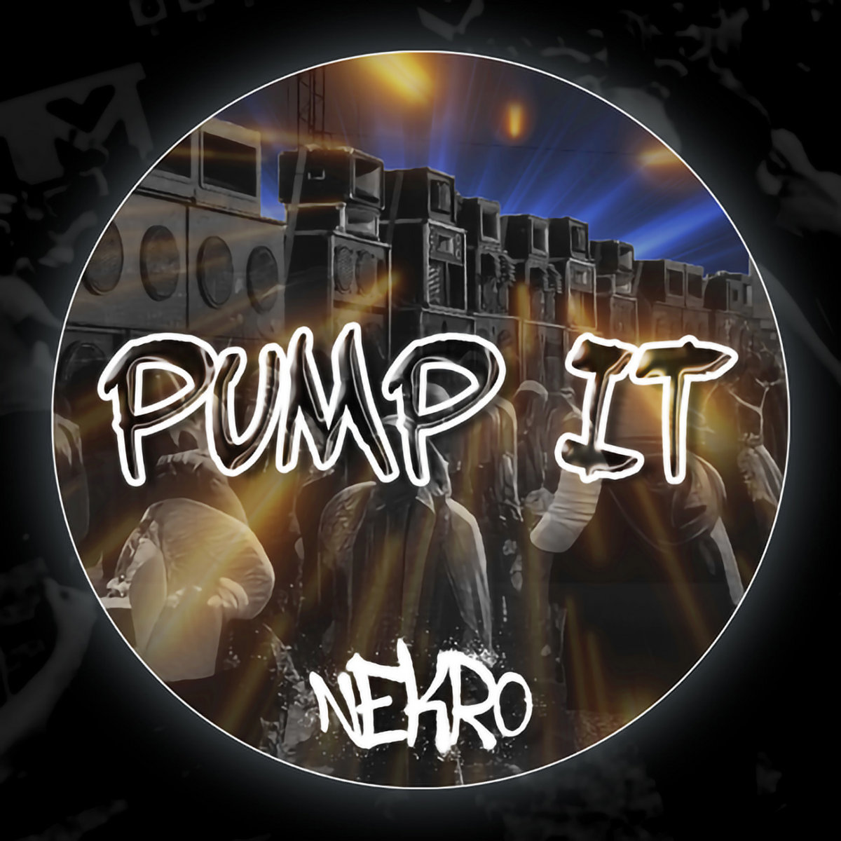 Pump it | Nekro