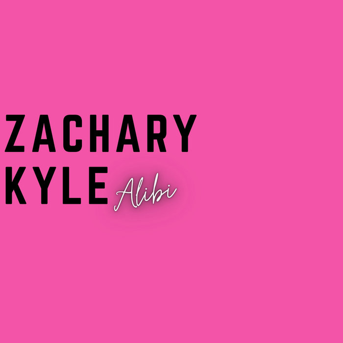 Alibi | Zachary Kyle