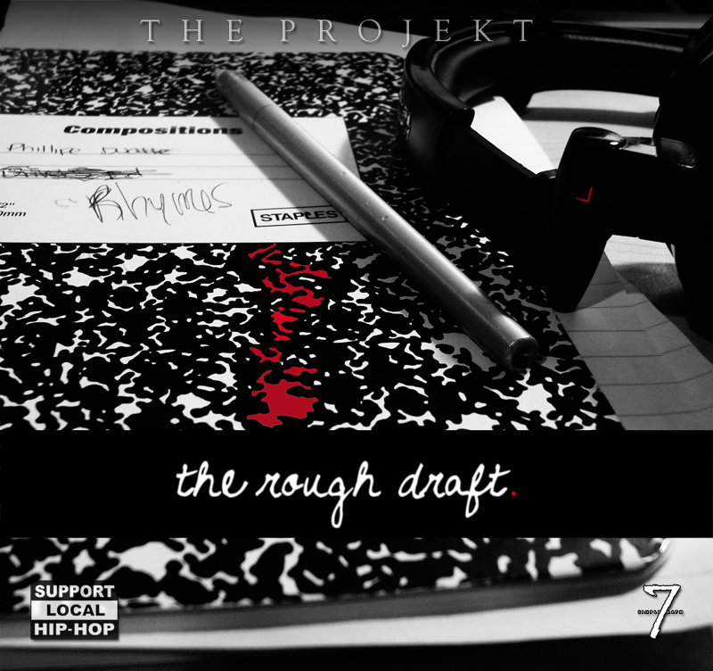 The Rough Draft (Mixtape) | The Projekt
