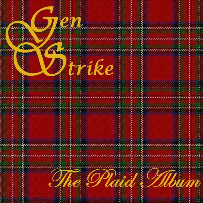 The Plaid Album | Gen Strike