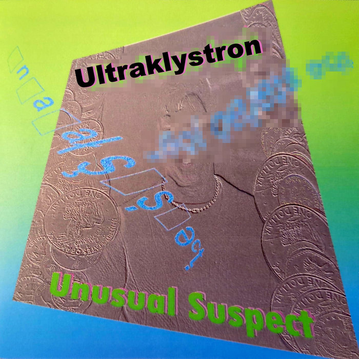 Unusual Suspect | Ultraklystron