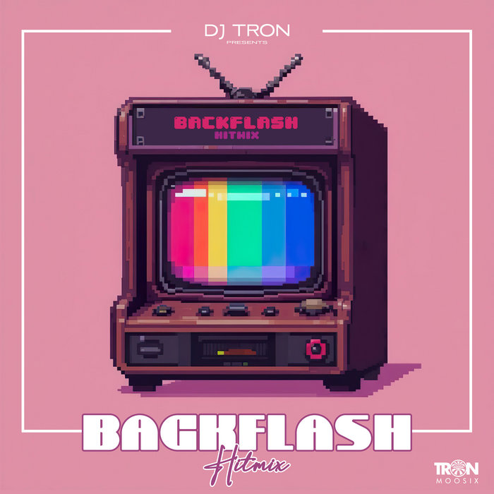 Backflash Hitmix | DJ Tron